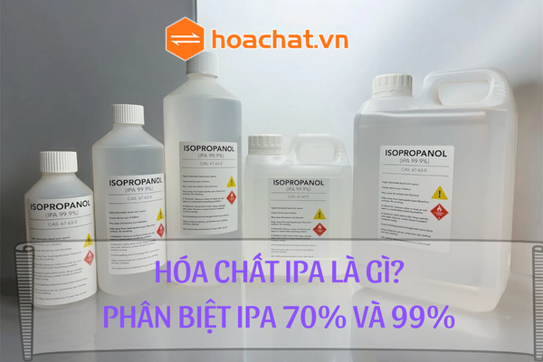 IPA LÀ GÌ? PHÂN BIỆT IPA 70% VÀ IPA 99% - Tổng Kho Hóa Chất